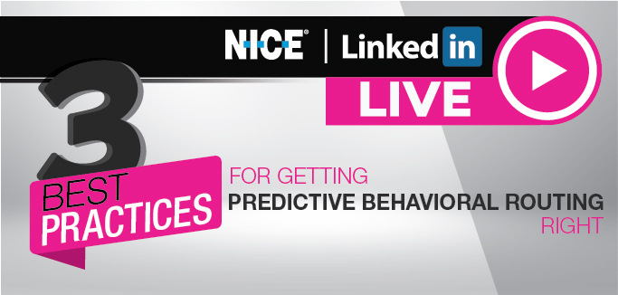 Best Practices for Getting Predictive Behavioral Routing Right | NiCE